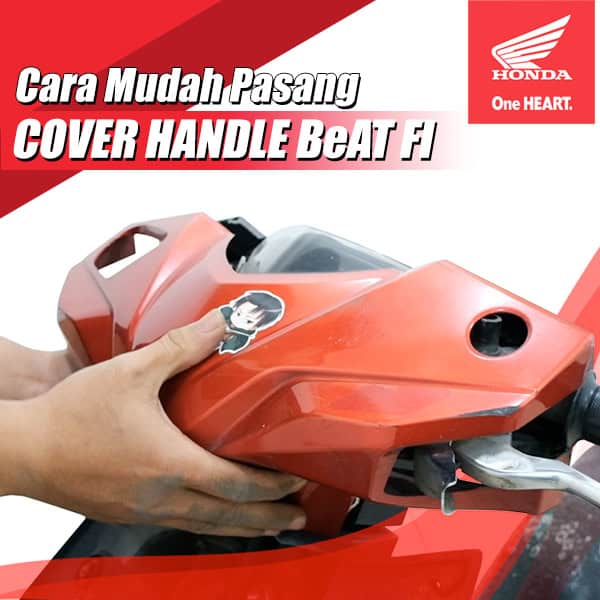 Langkah Mudah Memasang Cover Handle Honda BeAT FI K25