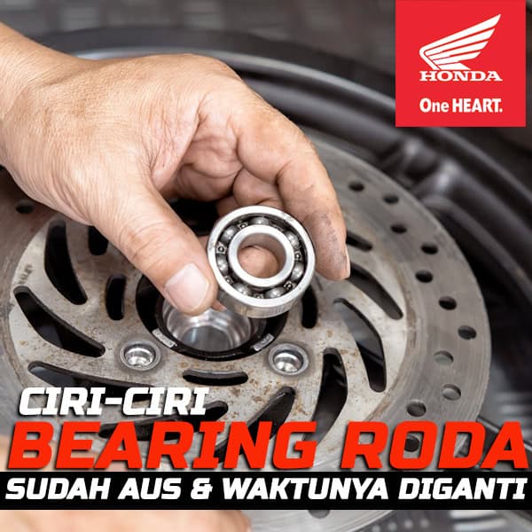 Ciri-ciri Bearing Roda Sepeda Motor Aus dan Harus Segera Diganti