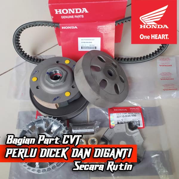 Bagian CVT Sepeda Motor yang Perlu Diperiksa dan Diganti Secara Rutin