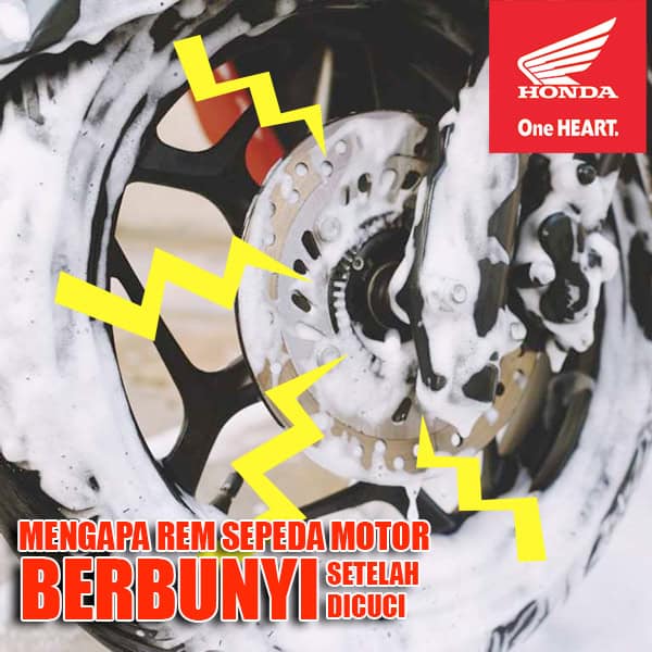 Mengapa Rem Sepeda Motor Bunyi Setelah Dicuci?